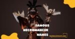 500+ Famous Necromancer Names That Will Surprise Everyone 2025
